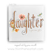 Daughter - Word Art – From the Heart Art
